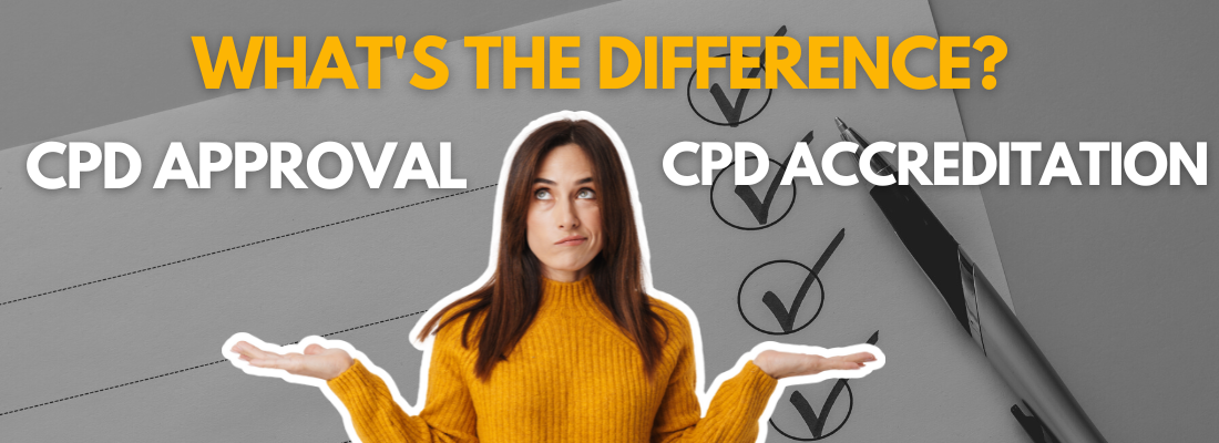 CPD Approval vs CPD Accreditation: What's The Difference? | The CPD ...