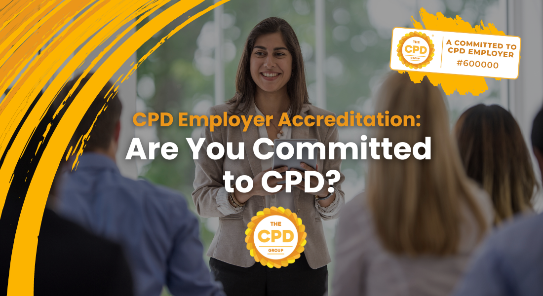 CPD Accreditation & Certification Service UK and Overseas - The CPD Group