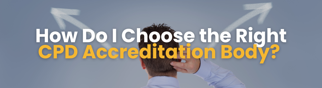 CPD Accreditation: What are CPD Accreditation Bodies?