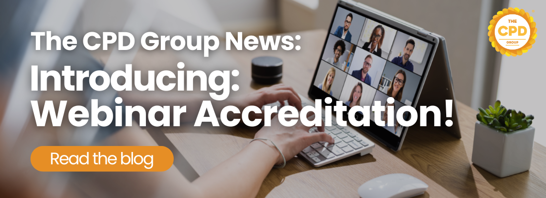 The CPD Group Blog: Introducing Webinar Accreditation!