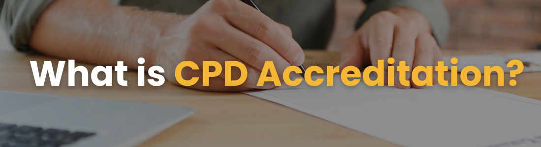 CPD Accreditation: What are CPD Accreditation Bodies?